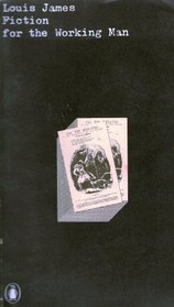 Louis James Fiction for the Working Man – Prof Andrew King
